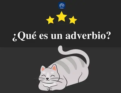 ¿Qué son los adverbios? | Español