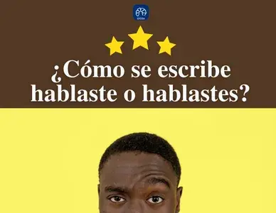 ¿Cómo se escribe hablaste o hablastes? | Español