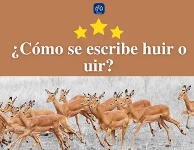 ¿Cómo se escribe huir o uir? | Español