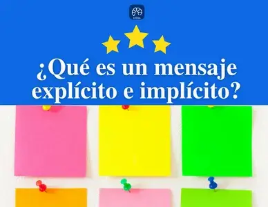 ¿Qué es un mensaje explícito e implícito? | Concepto y Ejemplos