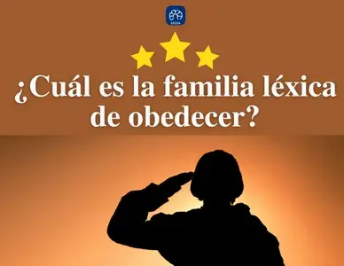 ¿Cuál es la familia léxica de la palabra obedecer? | Español