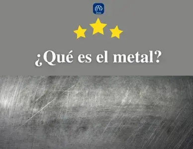 ¿Qué es el metal? | Concepto y Ejemplos