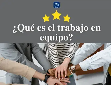 ¿Qué es el trabajo en equipo? | Concepto y Ejemplos