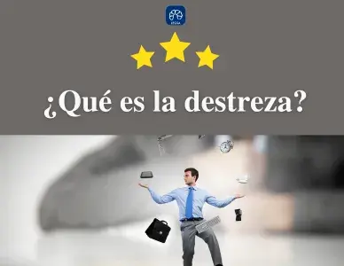 ¿Qué es la destreza? | Concepto y Ejemplos