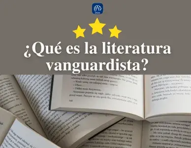 ¿Qué es la literatura vanguardista? | Concepto y Ejemplos