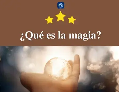 ¿Qué es la magia? | Concepto y Ejemplos