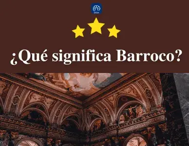 ¿Qué significa Barroco? | Concepto y Ejemplos