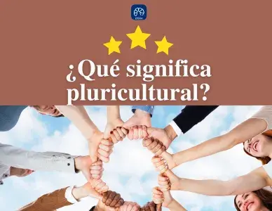 ¿Qué significa pluricultural? | Concepto y Ejemplos