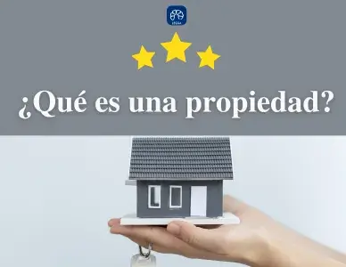 ¿Qué significa propiedad? | Concepto y Ejemplos