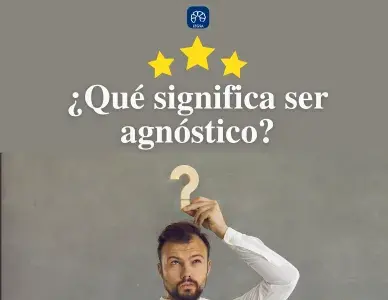¿Qué significa ser Agnóstico? | Concepto y Ejemplos