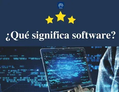 ¿Qué es software? | Concepto y Ejemplos
