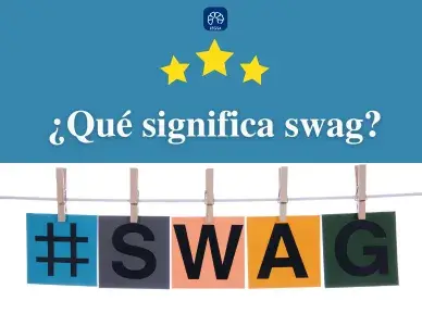 ¿Qué significa swag? | Concepto y Ejemplos