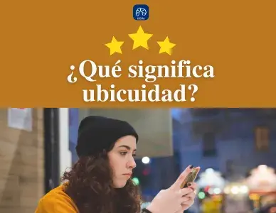 ¿Qué significa ubicuidad? | Concepto y Ejemplos