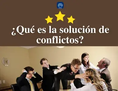 ¿Qué es la solución de conflictos? | Concepto y Ejemplos